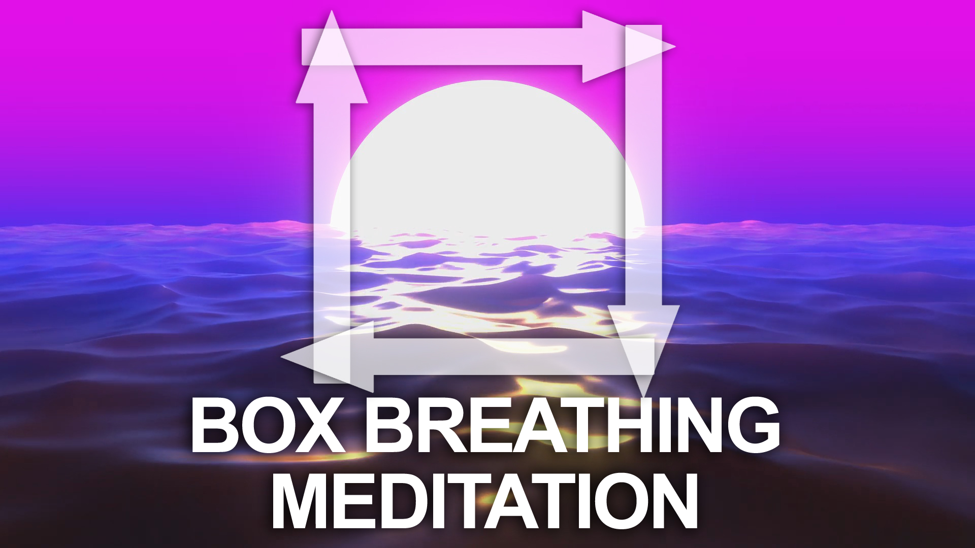 Box Breathing Meditation Technique for Stress & Anxiety (Square ...